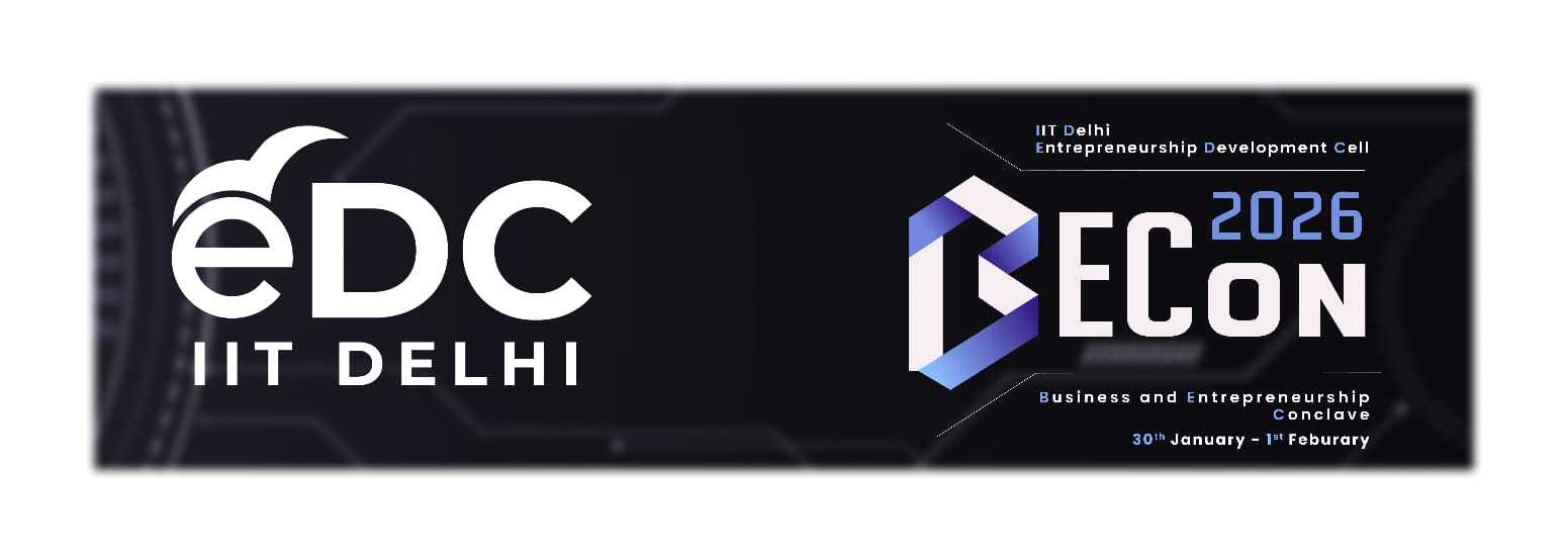 BECon 2026 | IIT Delhi’s Flagship Business & Entrepreneurship Conclave